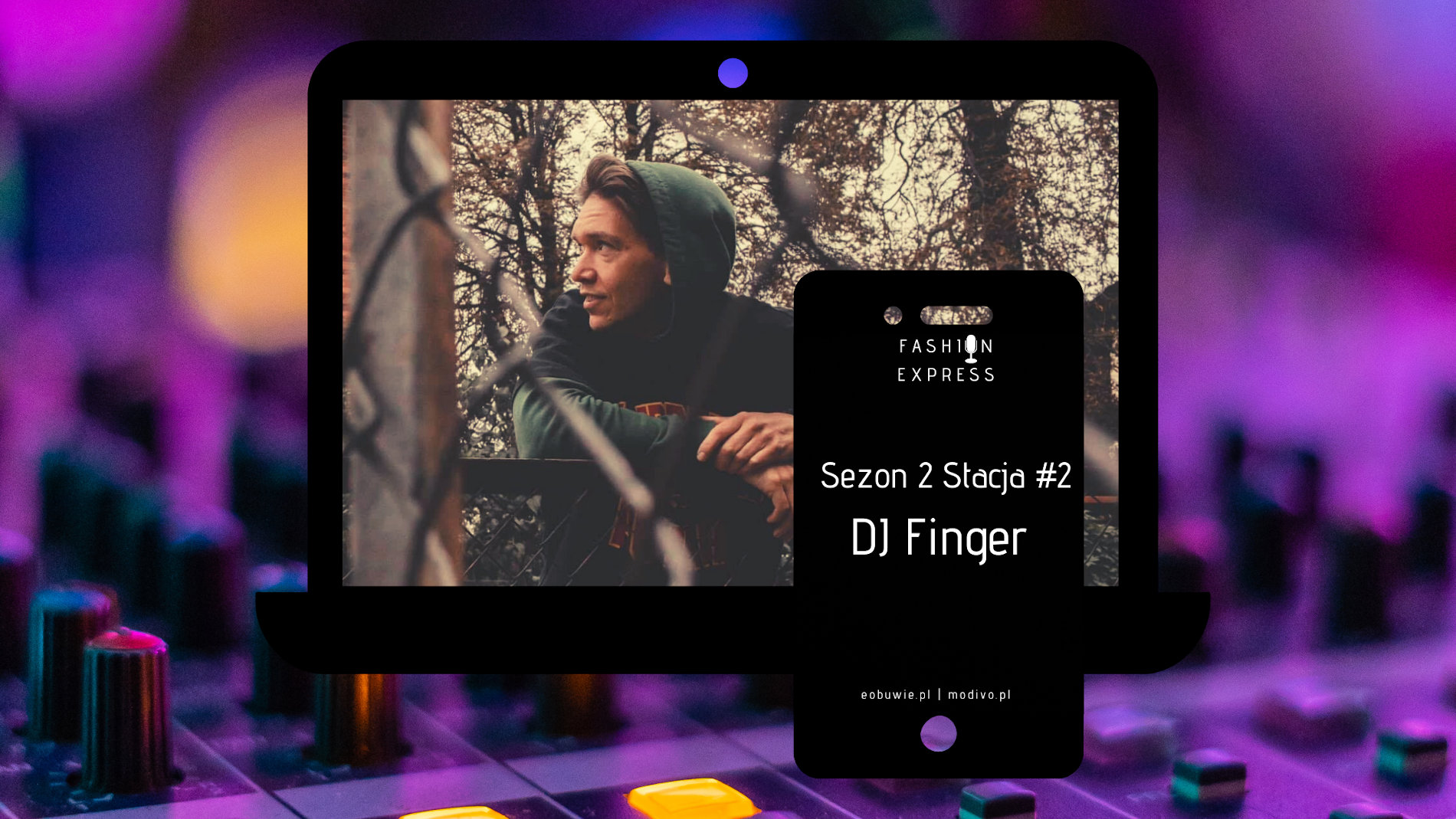Jak ubiera się DJ? DJ Finger o modzie hip-hopowej | Blog eobuwie.com.pl